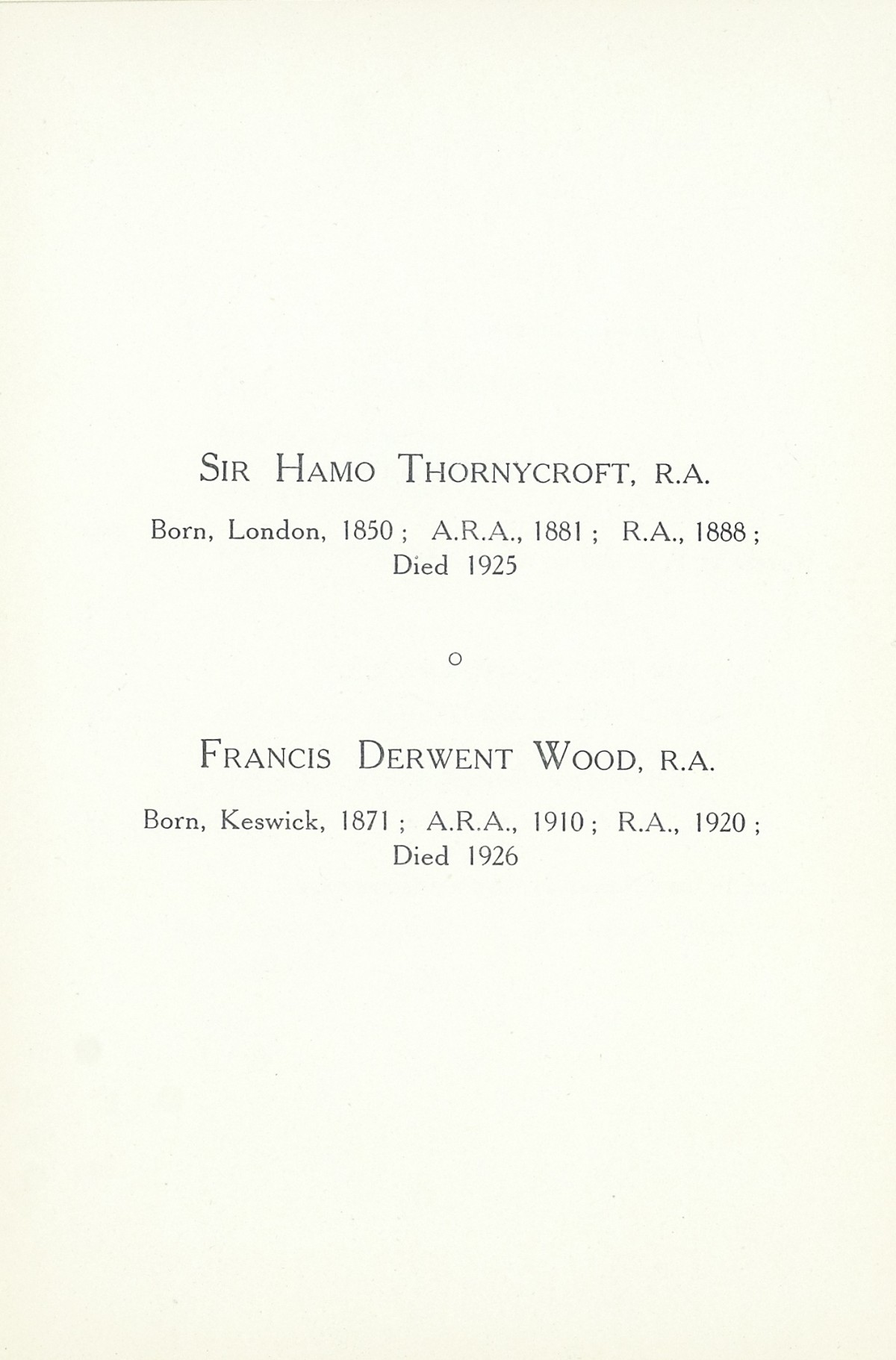1927 - Exhibition of Works by the late Sir Hamo Thornycroft, R.A. and F. Derwent Wood, R.A ...