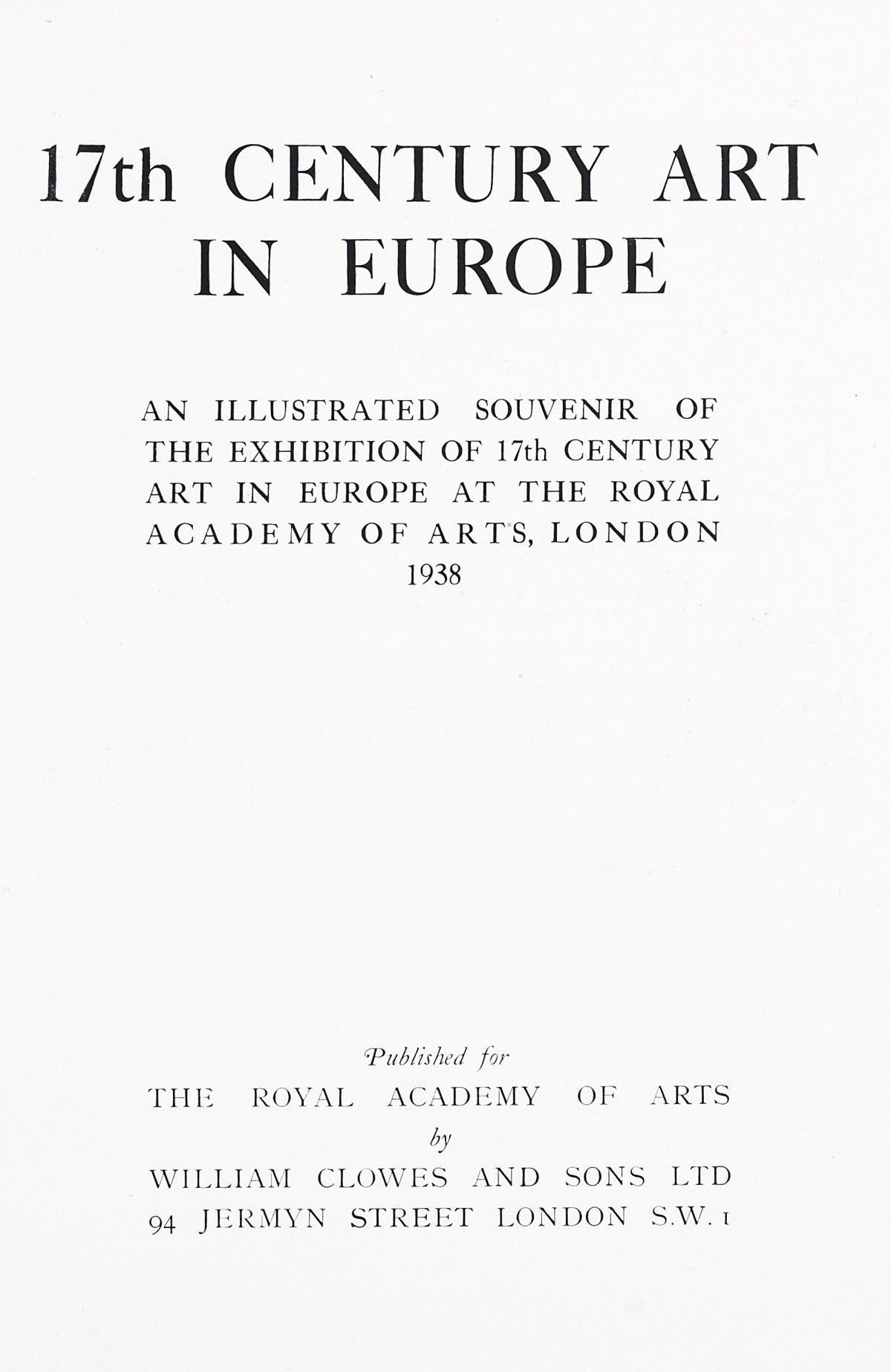 1938 - Illustrated Souvenir of the Exhibition of Seventeenth Century ...